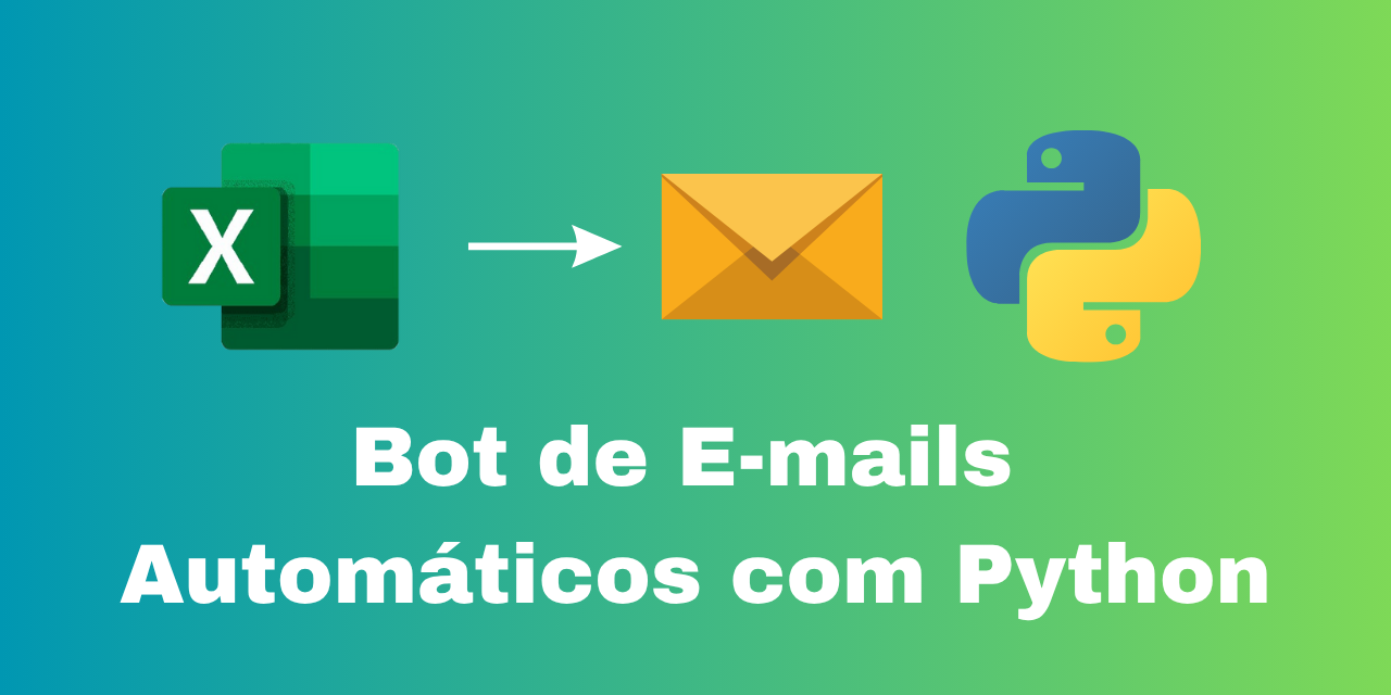 GitHub - NeusaM21/email_bot: Automatize o envio de e-mails personalizados com Python e planilhas ...
