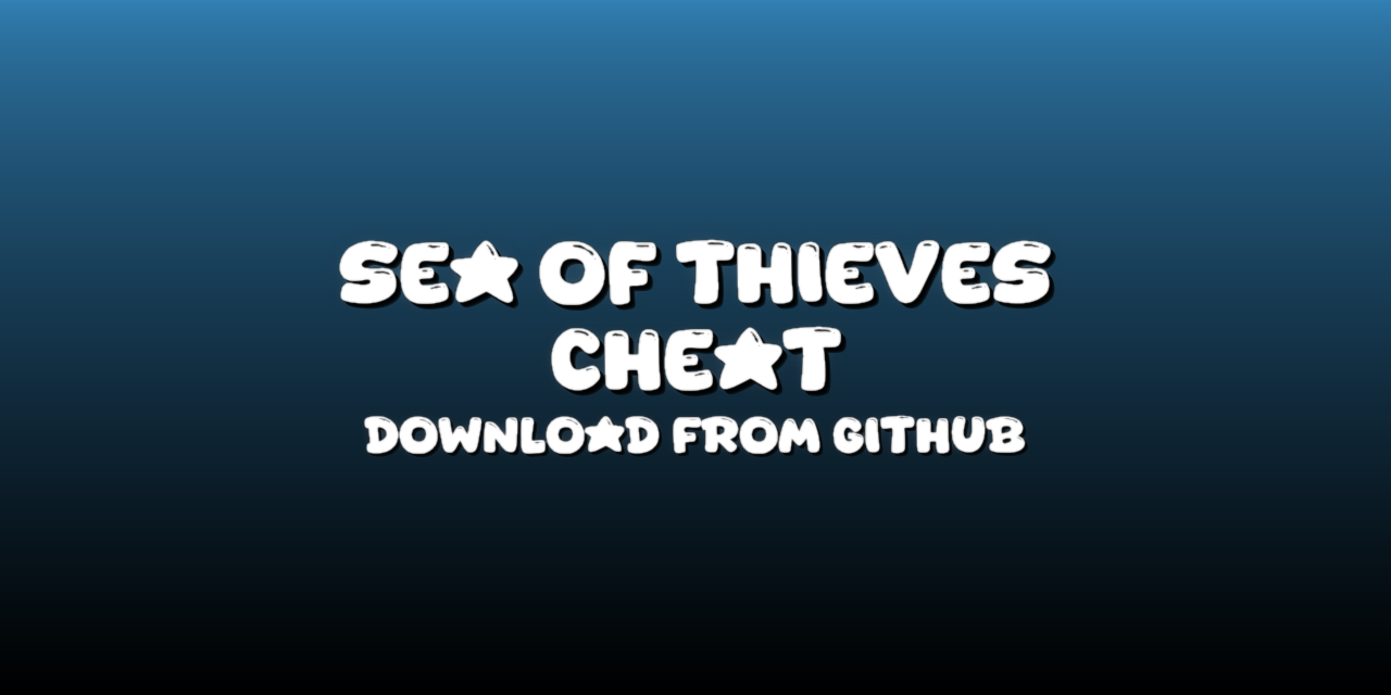 GitHub - SoripWuwatat/Sea-Of-Thieves-EmberCore: Download Sea Of Thieves Cheat - Aimbot, ESP ...