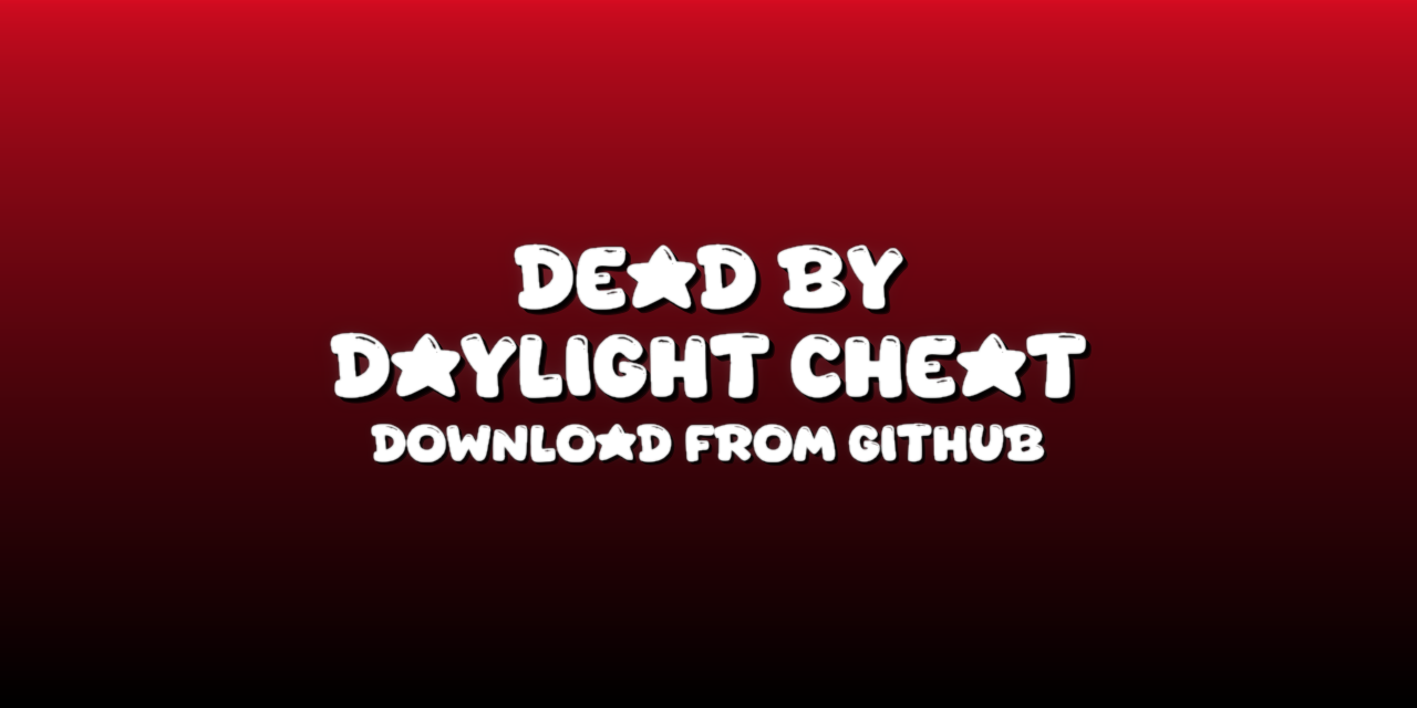 GitHub - iRuradetYamlpan/Dead-By-Daylight-Skystrike: Download Dead By Daylight Cheat 2025 - ESP ...