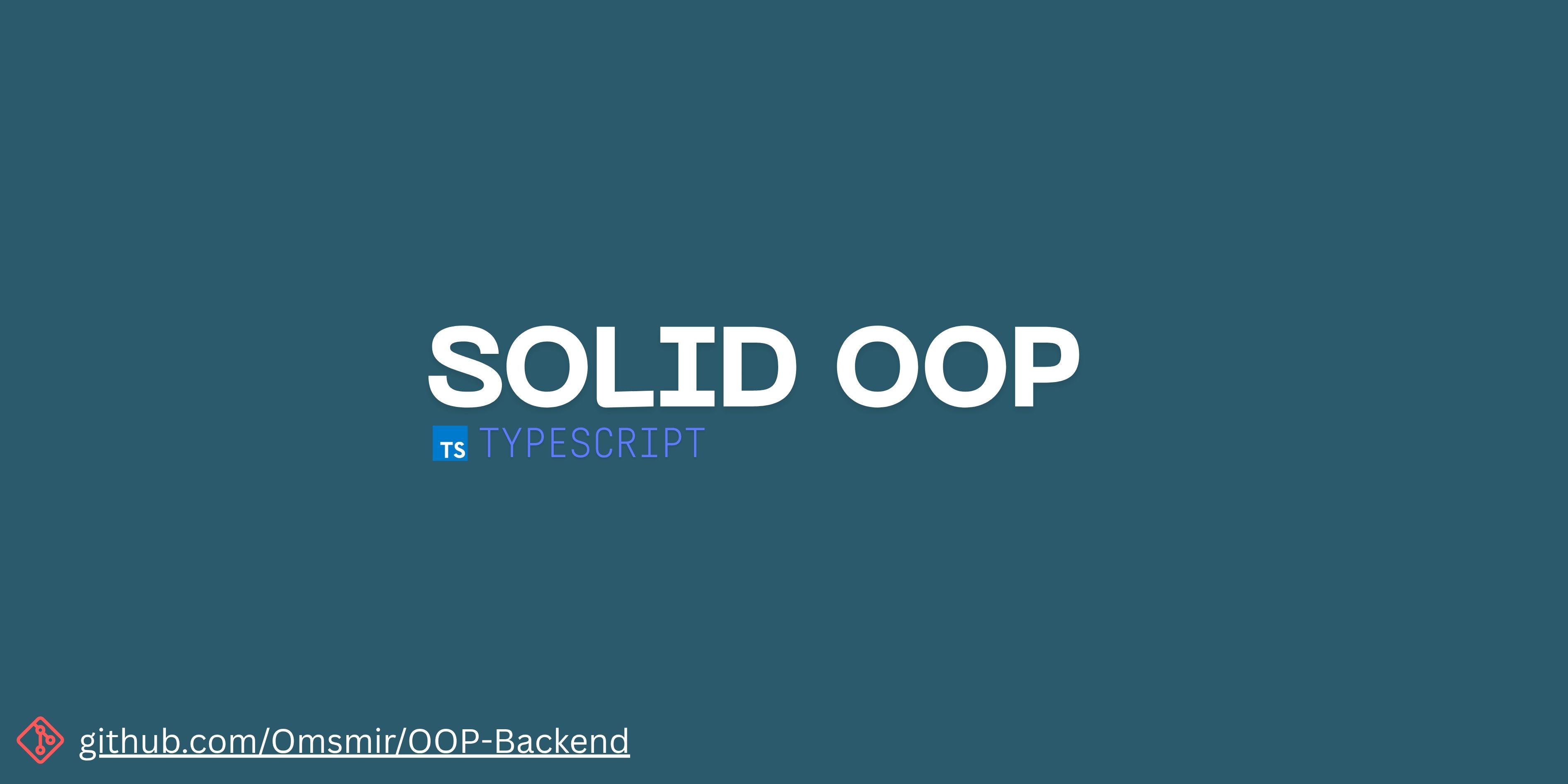 GitHub - Omsmir/OOP-Backend: Class-based Express.js backend with TypeScript, OOP architecture ...