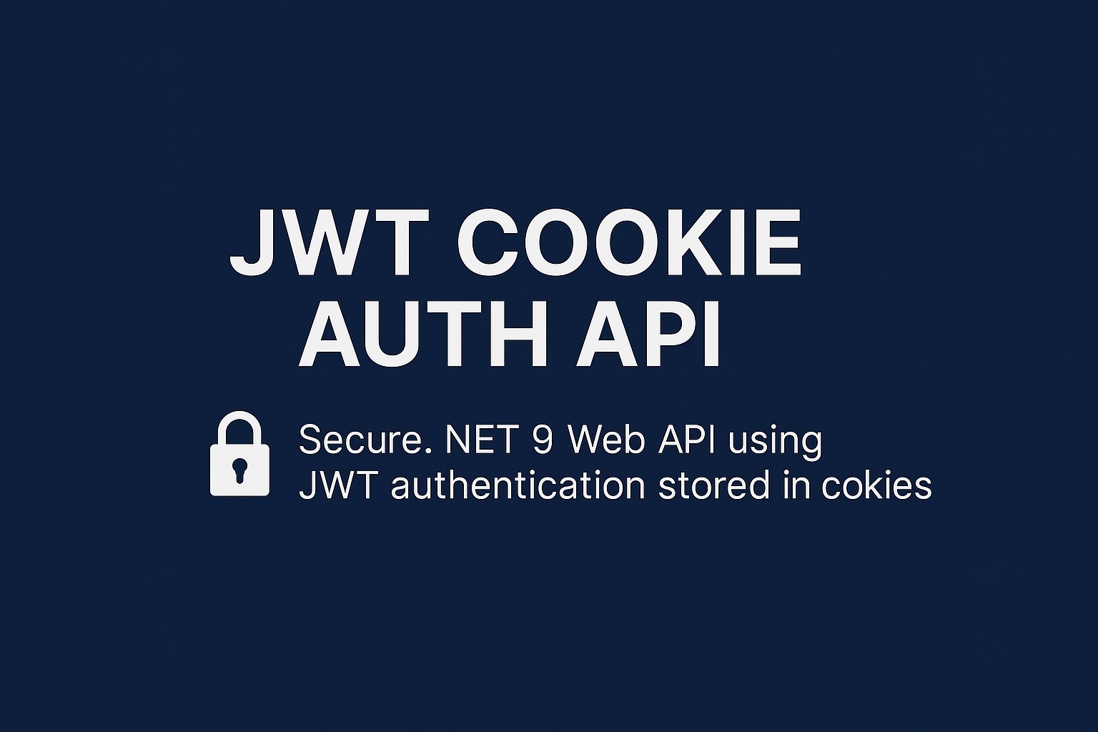 GitHub - kenstanley37/jwt-cookie-auth-api: Secure .NET 9 Web API using JWT authentication with ...