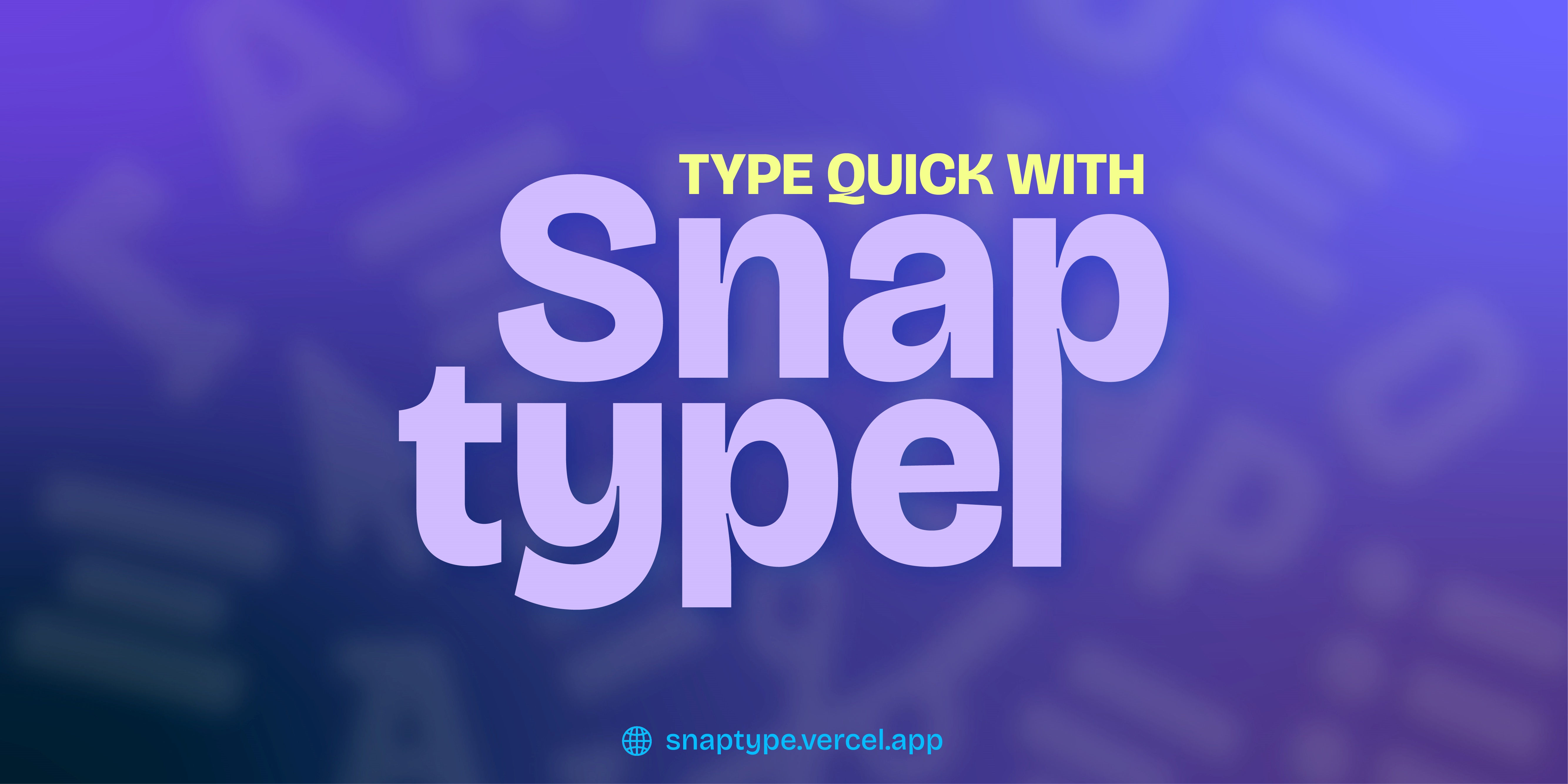 GitHub - arniloyofficial/snaptype: Snaptype is a fast and intuitive web app that lets you ...