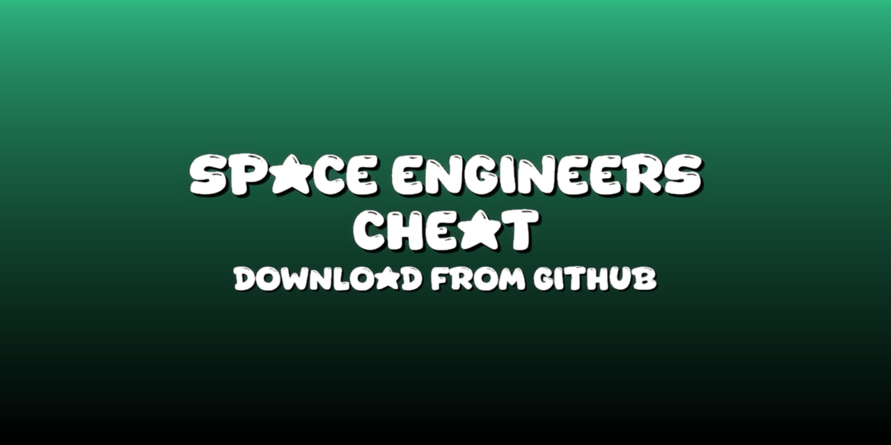 GitHub - CoporalRoponar/Space-Engineers-Trainer: Download Space Engineers Trainer Hack 2025 ...