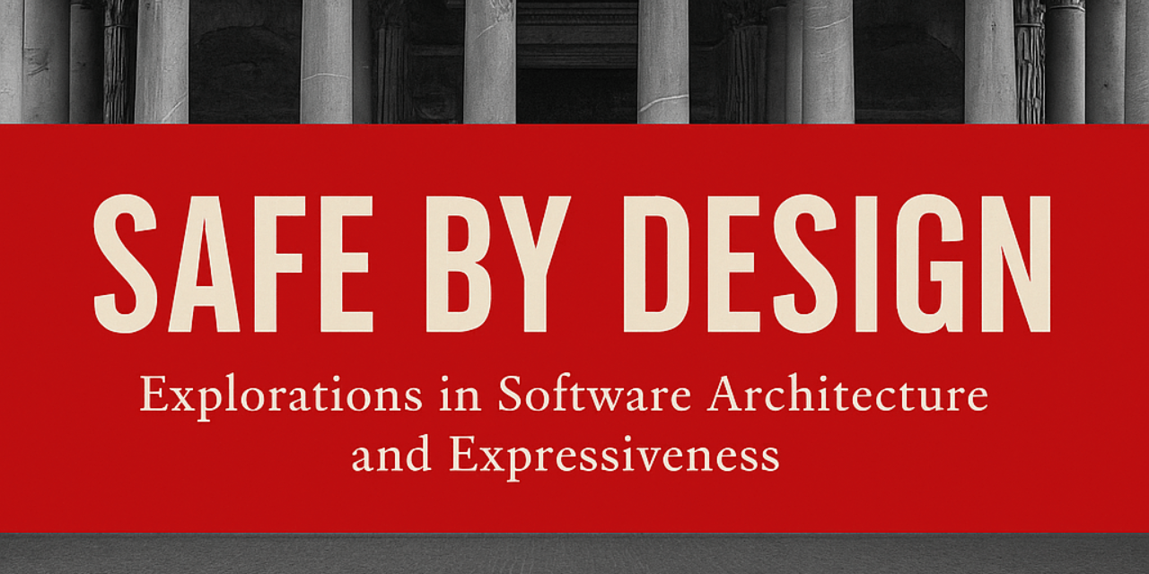 GitHub - SanQri/safe-by-design: This book is a distillation of my thoughts on the software ...