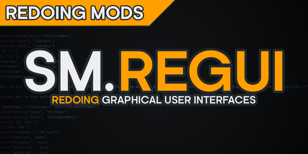 GitHub - ReDoIngMods/sm.regui: A community-based gui library for Scrap Mechanic