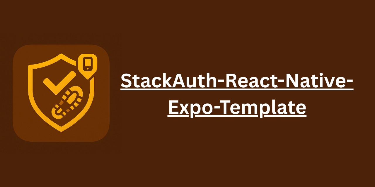 GitHub - bootssecurity/StackAuth-React-Native-Expo-Template