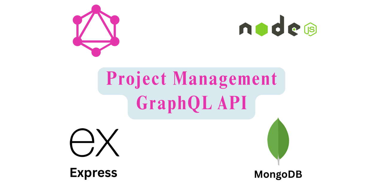 GitHub - boiar/Project-Management-GraphQL-API: A Node.js project using GraphQL and MongoDB to ...