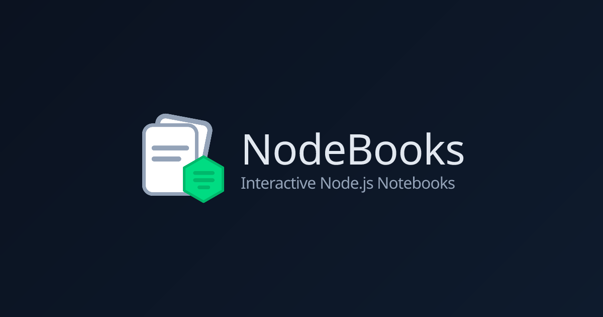 GitHub - julianduque/nodebooks: Interactive Node.js Notebooks