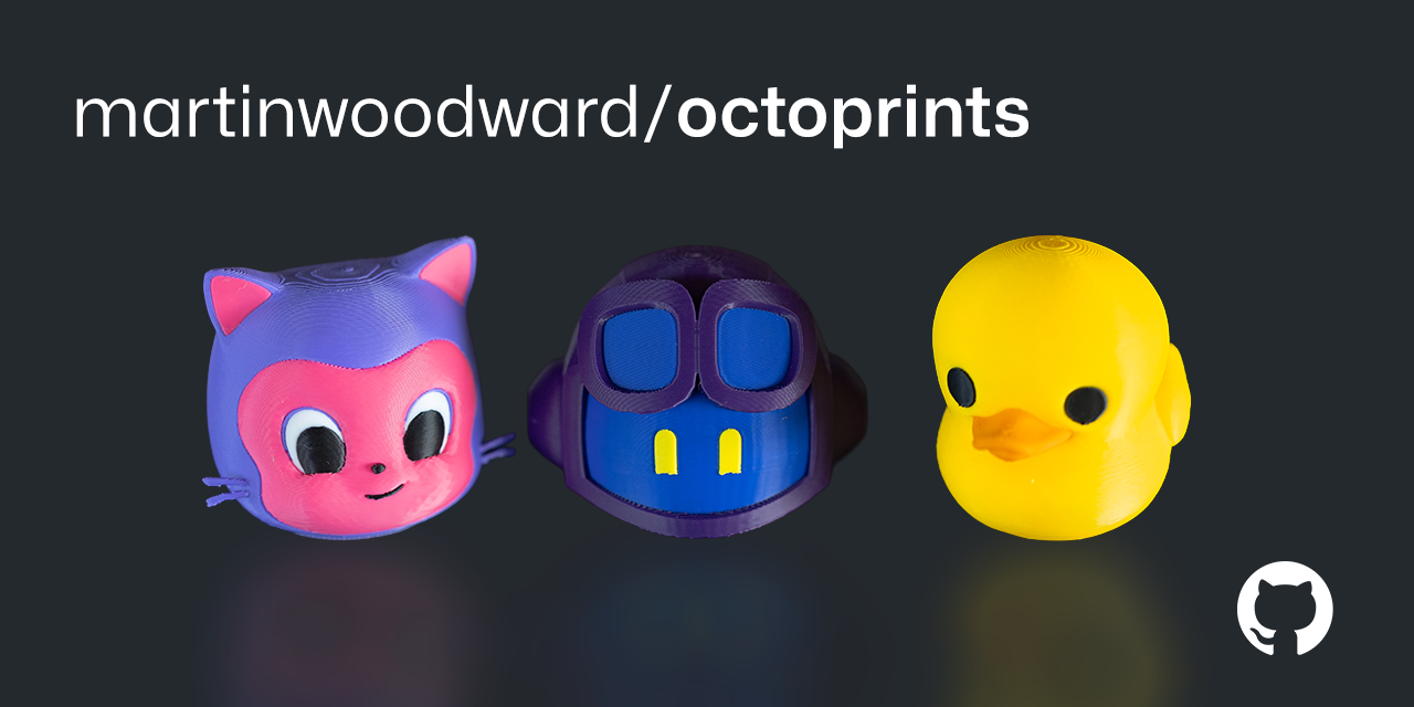 GitHub - martinwoodward/octoprints: Your GitHub themed plastic pal, who's fun to be with.