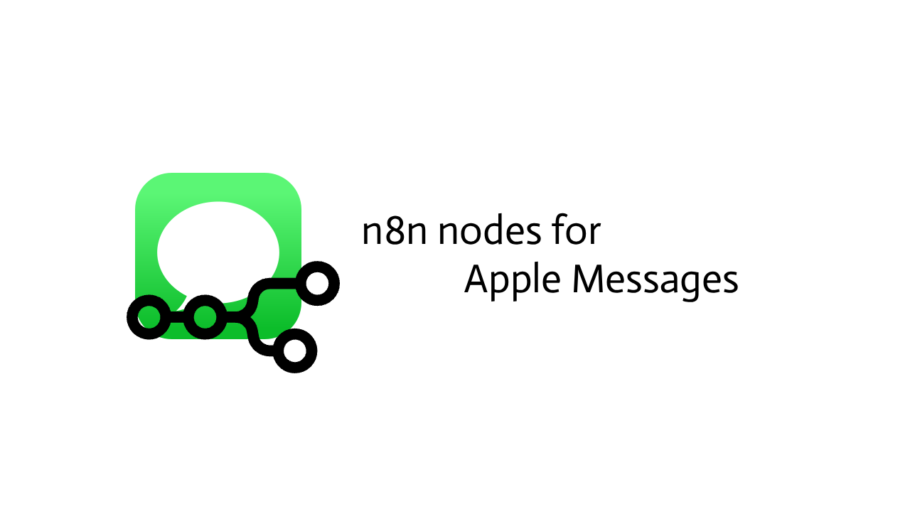 GitHub - littledivy/n8n-nodes-apple-messages: Bring your iPhone SMS ...