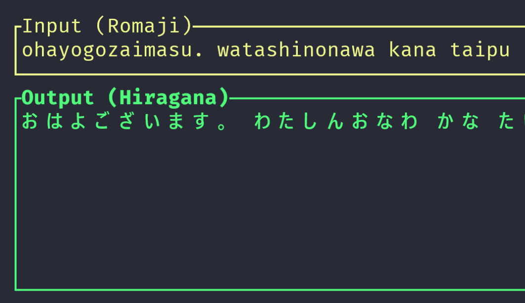 GitHub - JohnTNP/kana-type: A terminal-based Romaji to Kana converter