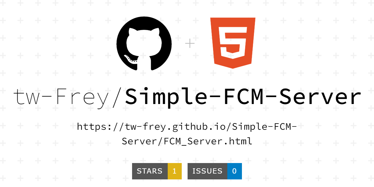 GitHub - tw-Frey/Simple-FCM-Server: https://tw-frey.github.io/Simple-FCM-Server/FCM_Server.html