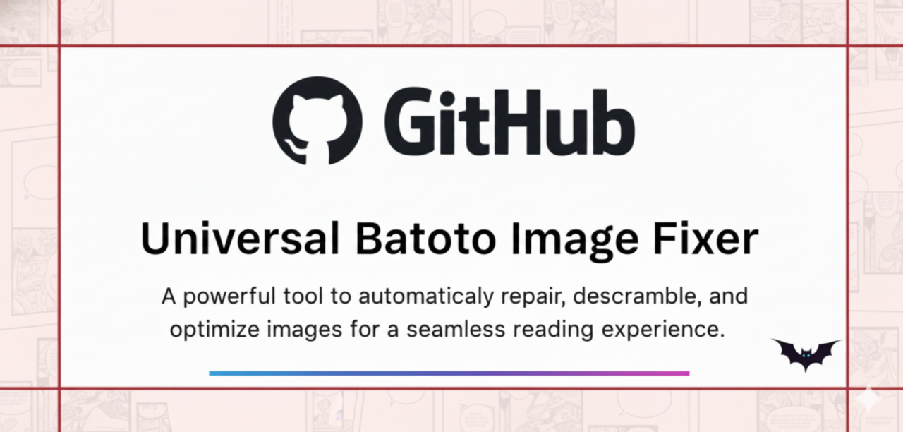 GitHub - Sumon-Kayal/Universal-Batoto-Image-Fixer: Universal fixer for ...