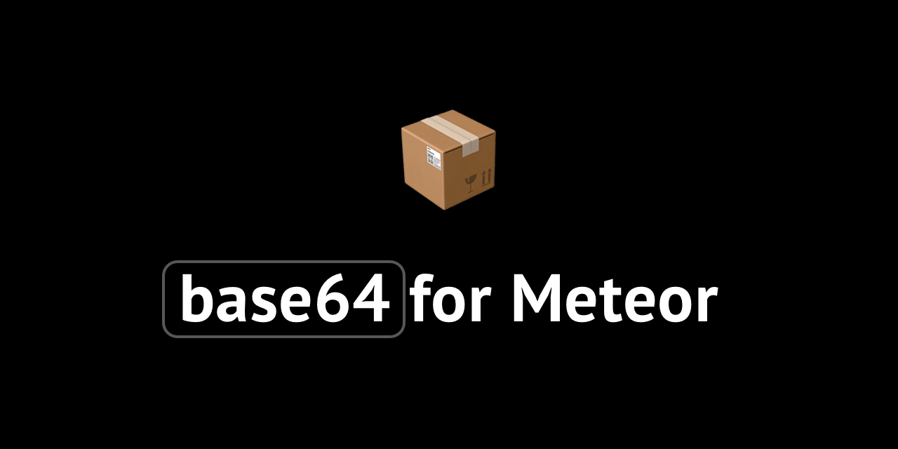 GitHub - veliovgroup/meteor-base64-replacement: "Enhanced Performance" base64 package for Meteor