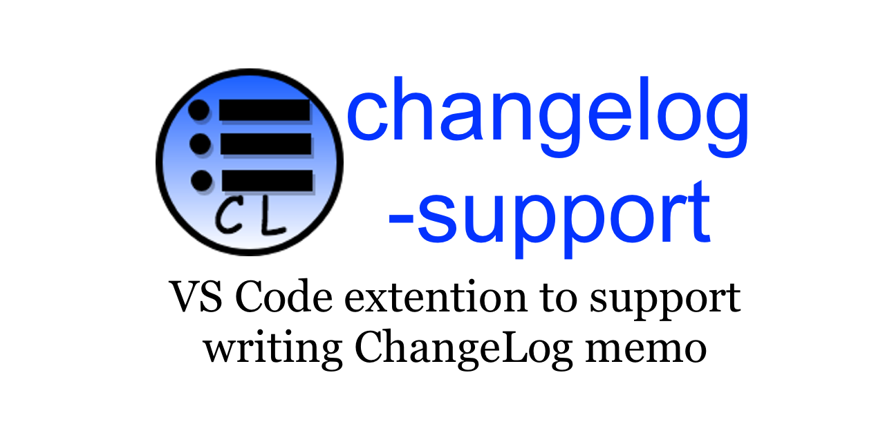 GitHub - kondoumh/changelog-support: VS Code extension to support ...