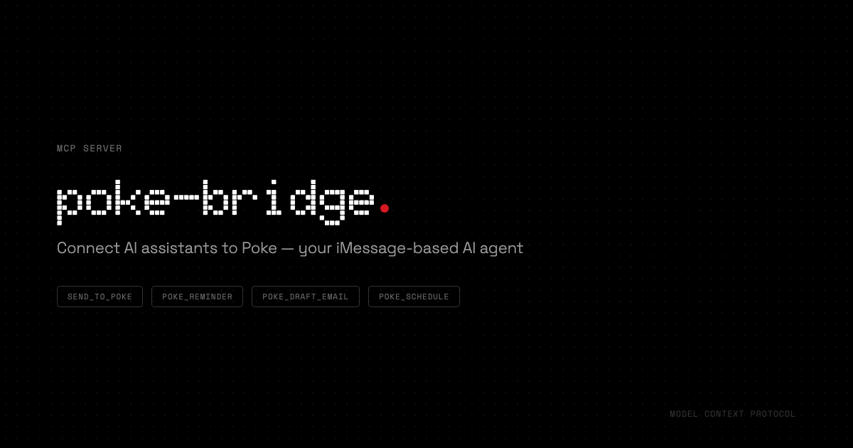 GitHub - gabeperez/poke-bridge: MCP server that connects AI assistants ...
