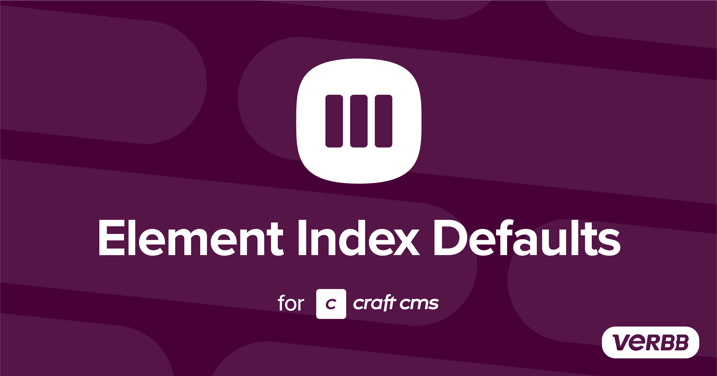 GitHub - verbb/element-index-defaults: A Craft CMS plugin to help setup ...