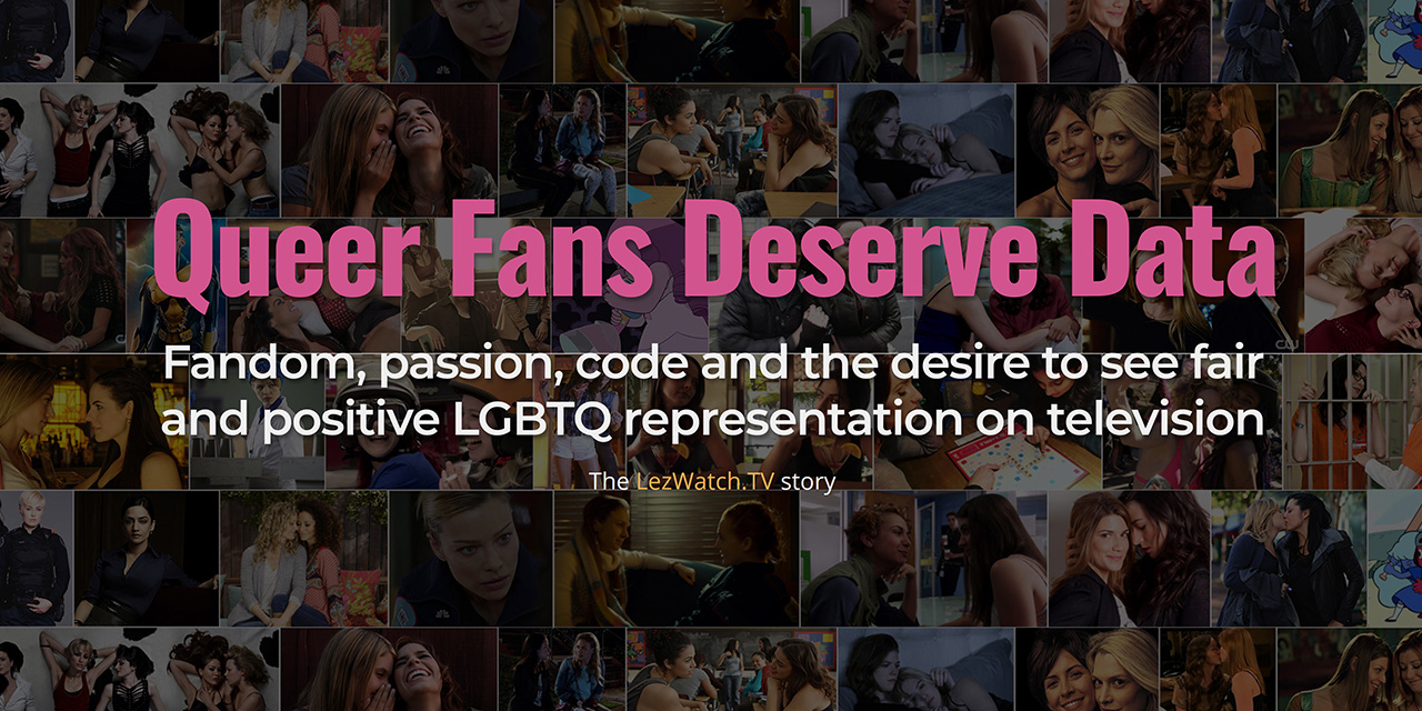 GitHub - LezWatch/queerfans-deserve-data: The slide deck for the presentation, "Queer Fans ...