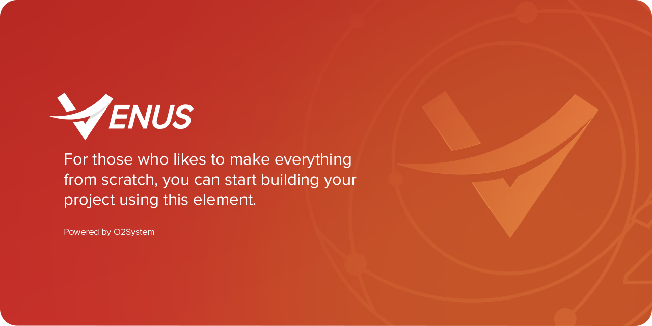 GitHub - o2system/venus-ui