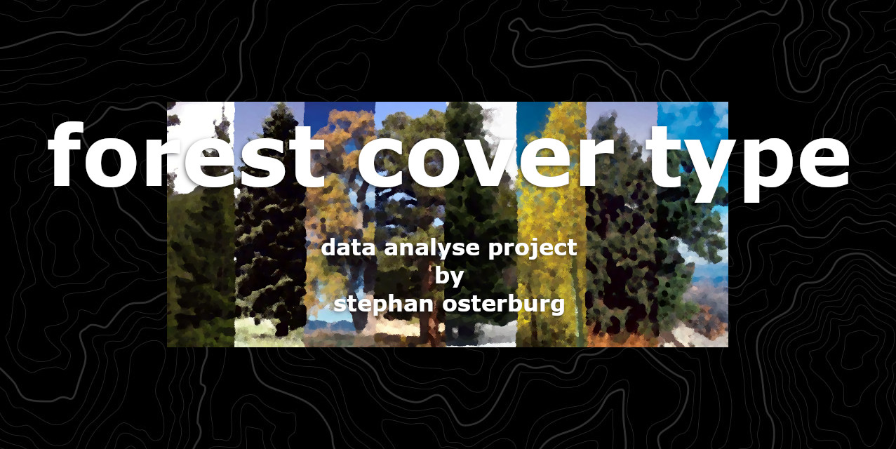 GitHub - sandgate-dev/forest-cover-type: Forest Cover Type Classification