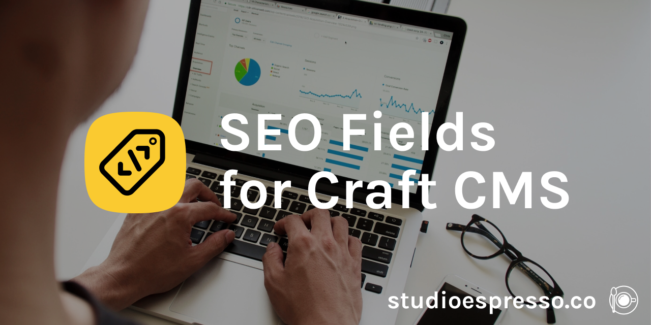 GitHub - studioespresso/craft-seo-fields: Fields for your meta & OG data, sitemaps & robots.txt ...