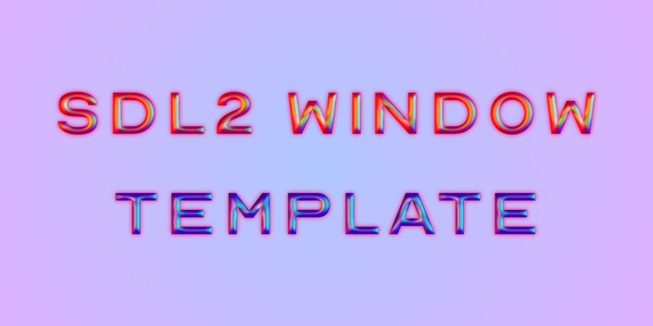 GitHub - junwatu/sdl2-win-game-dev: SDL2 Template for Game Development on Windows