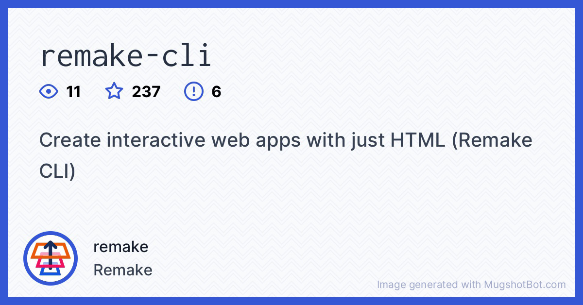 GitHub - remake/remake-cli: Create interactive web apps with just HTML (Remake CLI)