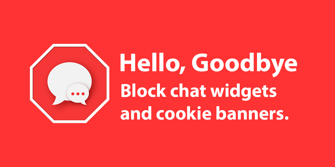 GitHub - bcye/Hello-Goodbye: Available for Chrome, Firefox and Safari and as a blocklist to ...