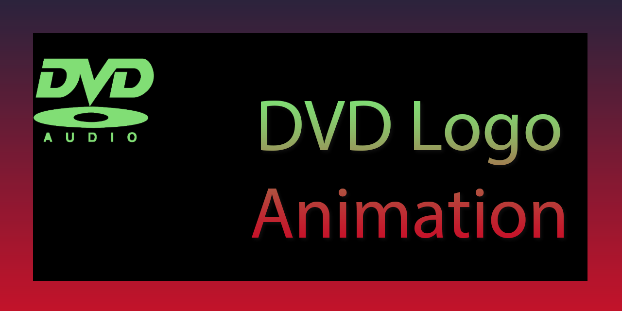 GitHub - imlolman/DVD-Logo-Animation: Simple DVD Animation made within ...