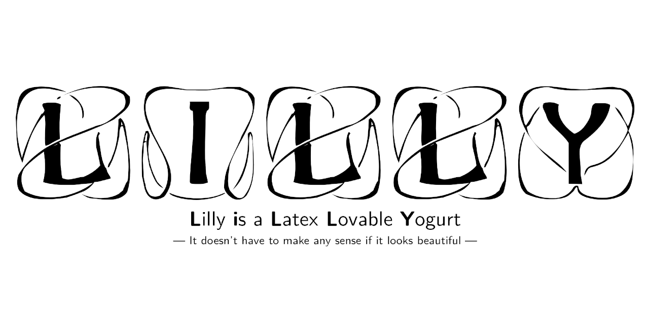 GitHub - EagleoutIce/LILLY: LILLY - Latex Framework
