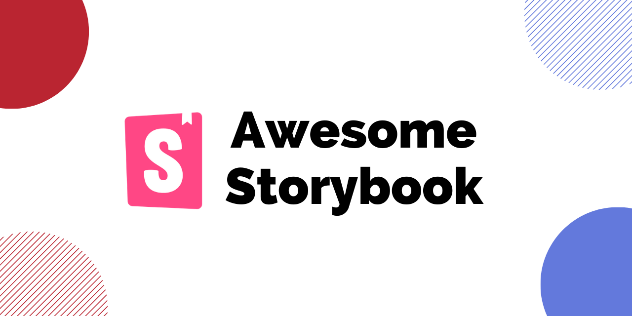 Github Lauthiebawesome Storybook A Collection Of Awesome Resources About Storybookjs