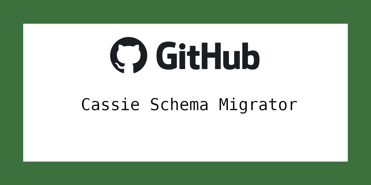 GitHub - Adron/CassieSchemaMigrator: Cassie Schema Migrator (CSM) tool for running Apache ...