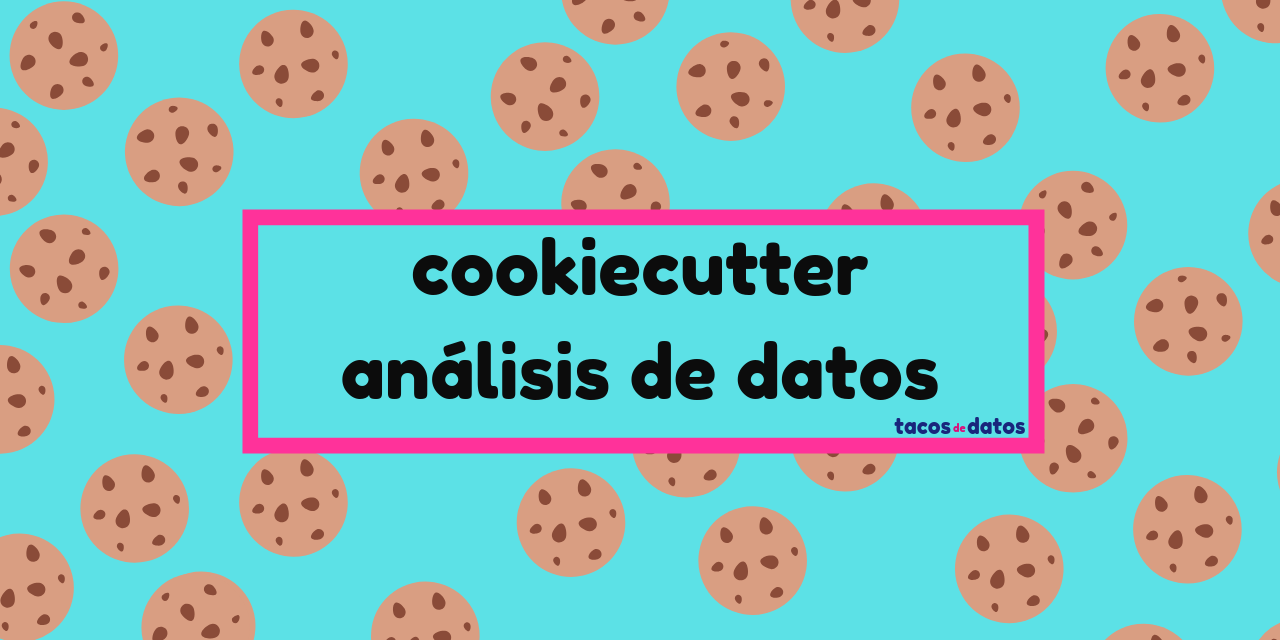 GitHub - tacosdedatos/cookiecutter-analisis-de-datos: Una plantilla ...