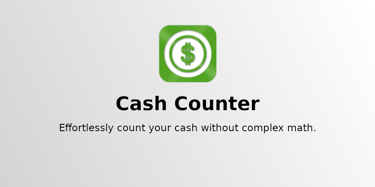 GitHub - WesleyBranton/Cash-Counter: Effortlessly count your cash ...
