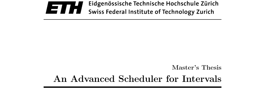 GitHub - thom/eth-intervals-thesis: An Advanced Scheduler for Intervals - Master’s Thesis