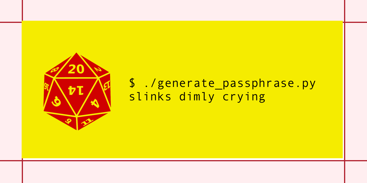 GitHub - sc137/d20passphrase: Generate secure passwords by rolling 20 ...