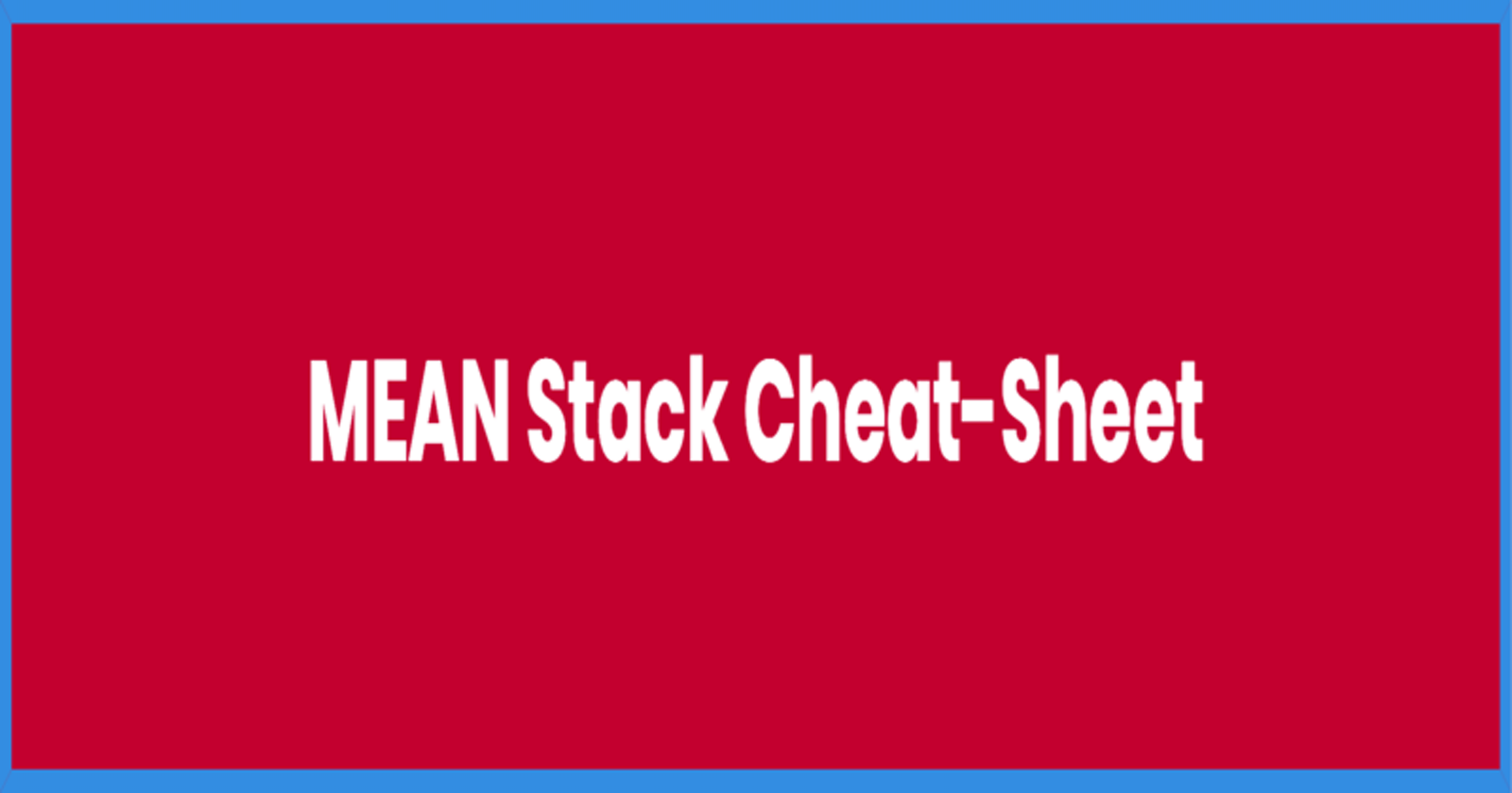 Github Thamaraiselvammean Stack Cheat Sheet This Is My Mean Stack 9510