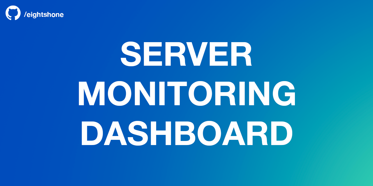 GitHub - eightshone/Server-Monitoring-Dashboard: Instructions to ...