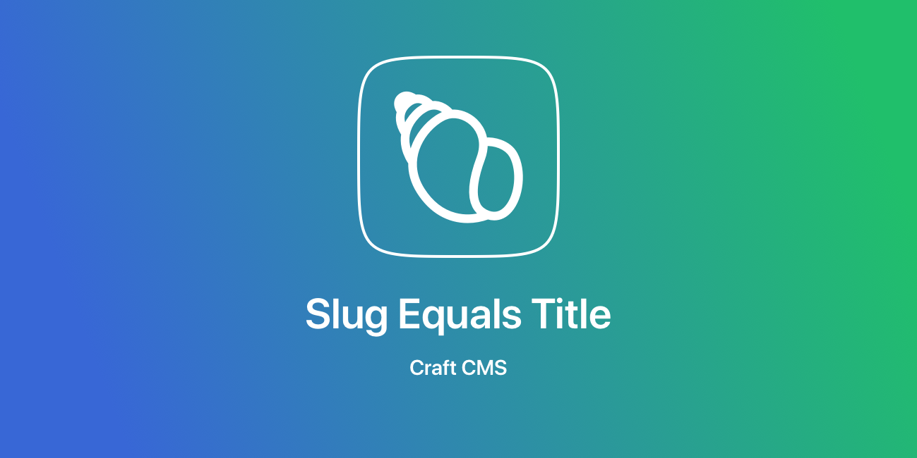 GitHub - internetztube/craft-slug-equals-title: This plugin makes sure ...