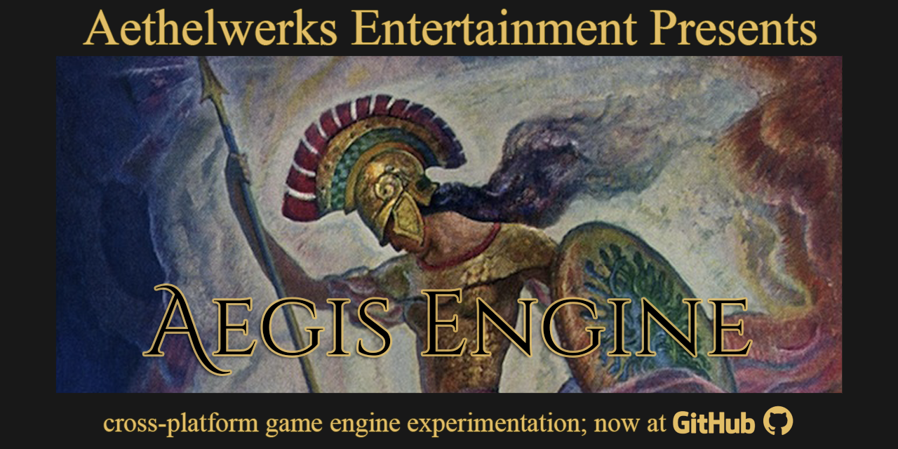 GitHub - aethelwerks/aegis: cross-platform game engine experimentation
