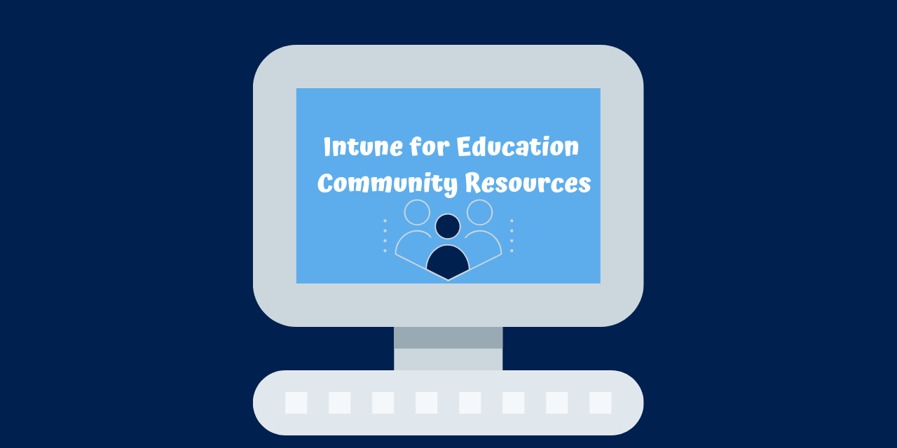 GitHub - cice3337/IntuneForEducation: Resources for deploying Intune ...