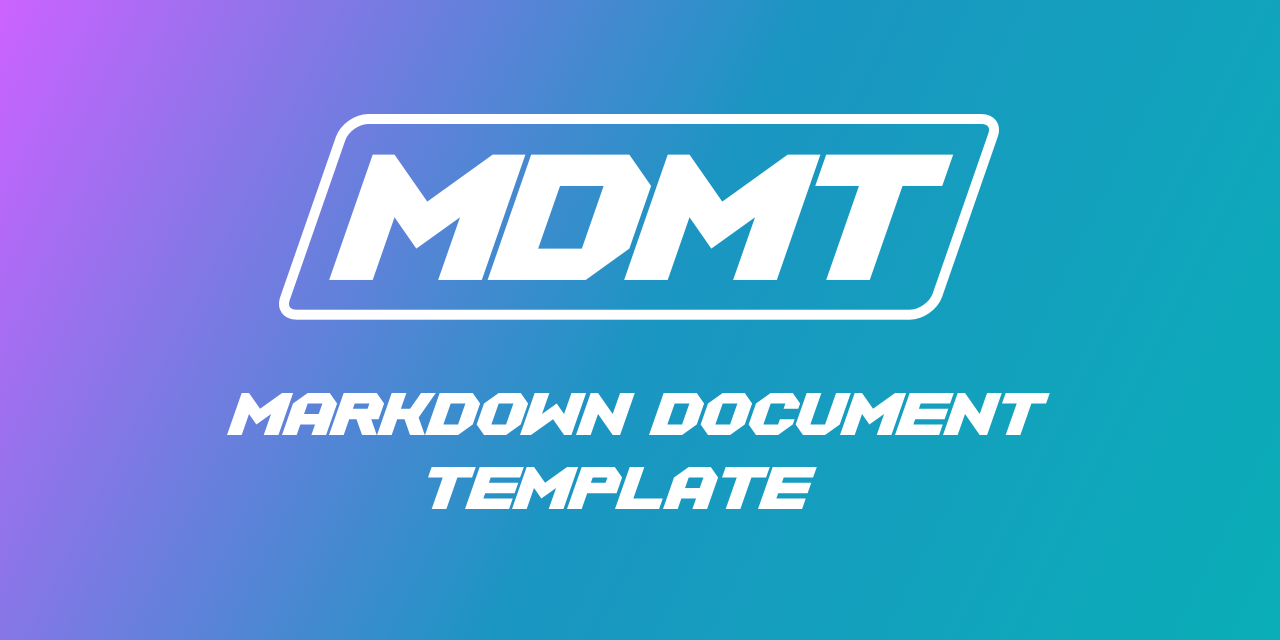 GitHub - fand/MDMT: 💊Markdown Document Template💊