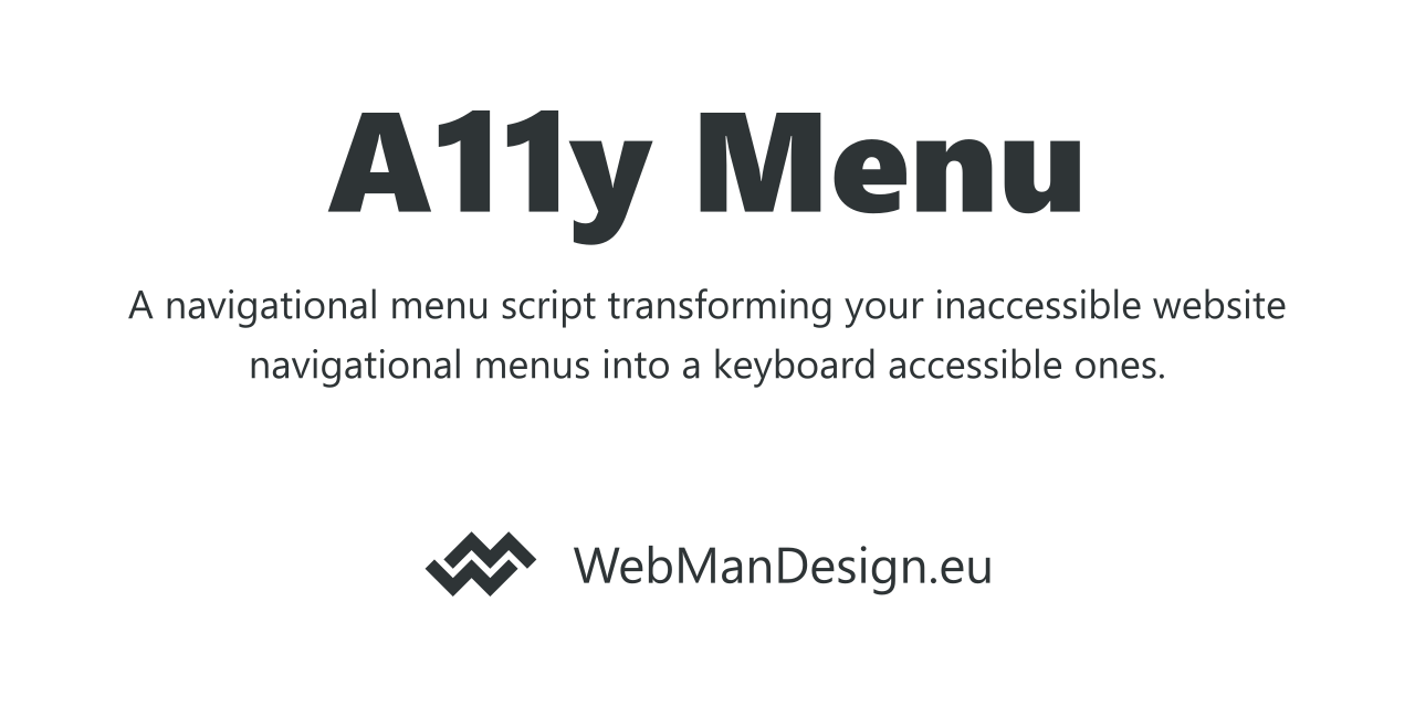 GitHub - webmandesign/a11y-menu: A11y Menu - A keyboard accessible navigational menu script.