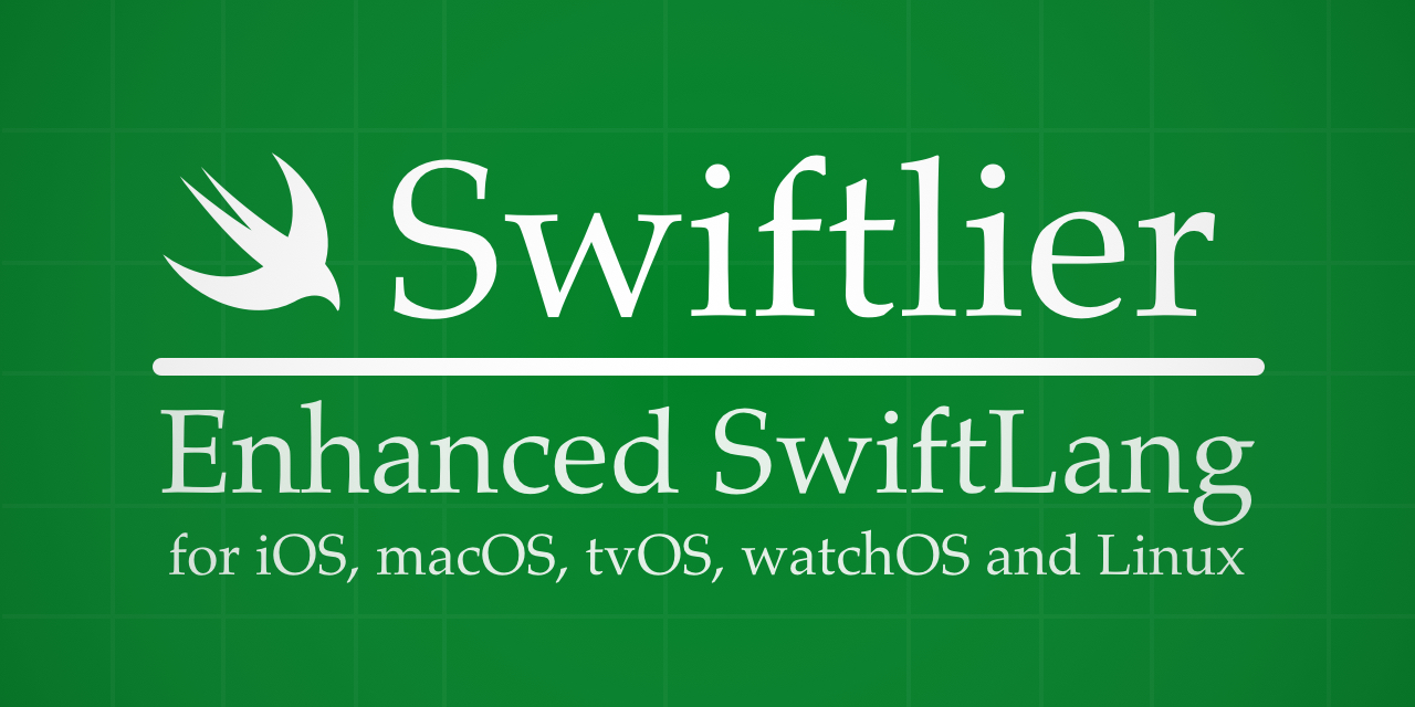 GitHub - drewag/Swiftlier: Library for common enhancements to the Swift ...