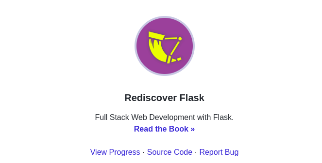 GitHub - PsiACE/rediscover-flask: Full Stack Web Development with Flask.
