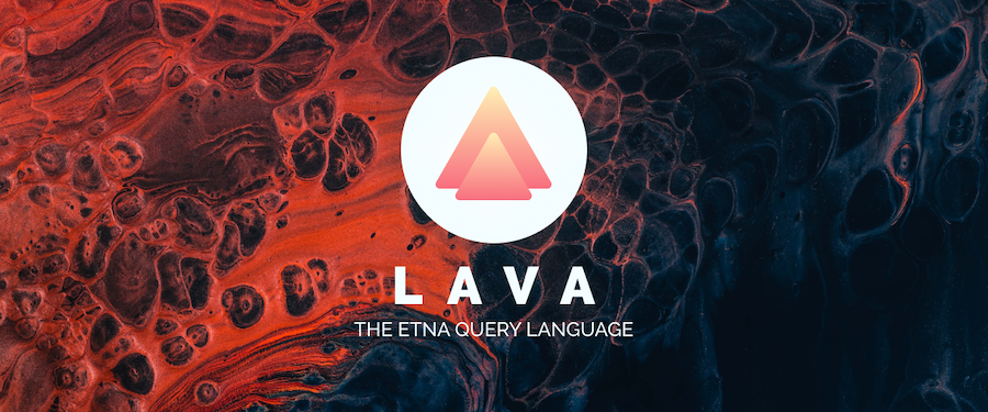 GitHub - etnadb/lava: The Etna Query Language tokenizer, parser, and lexer.