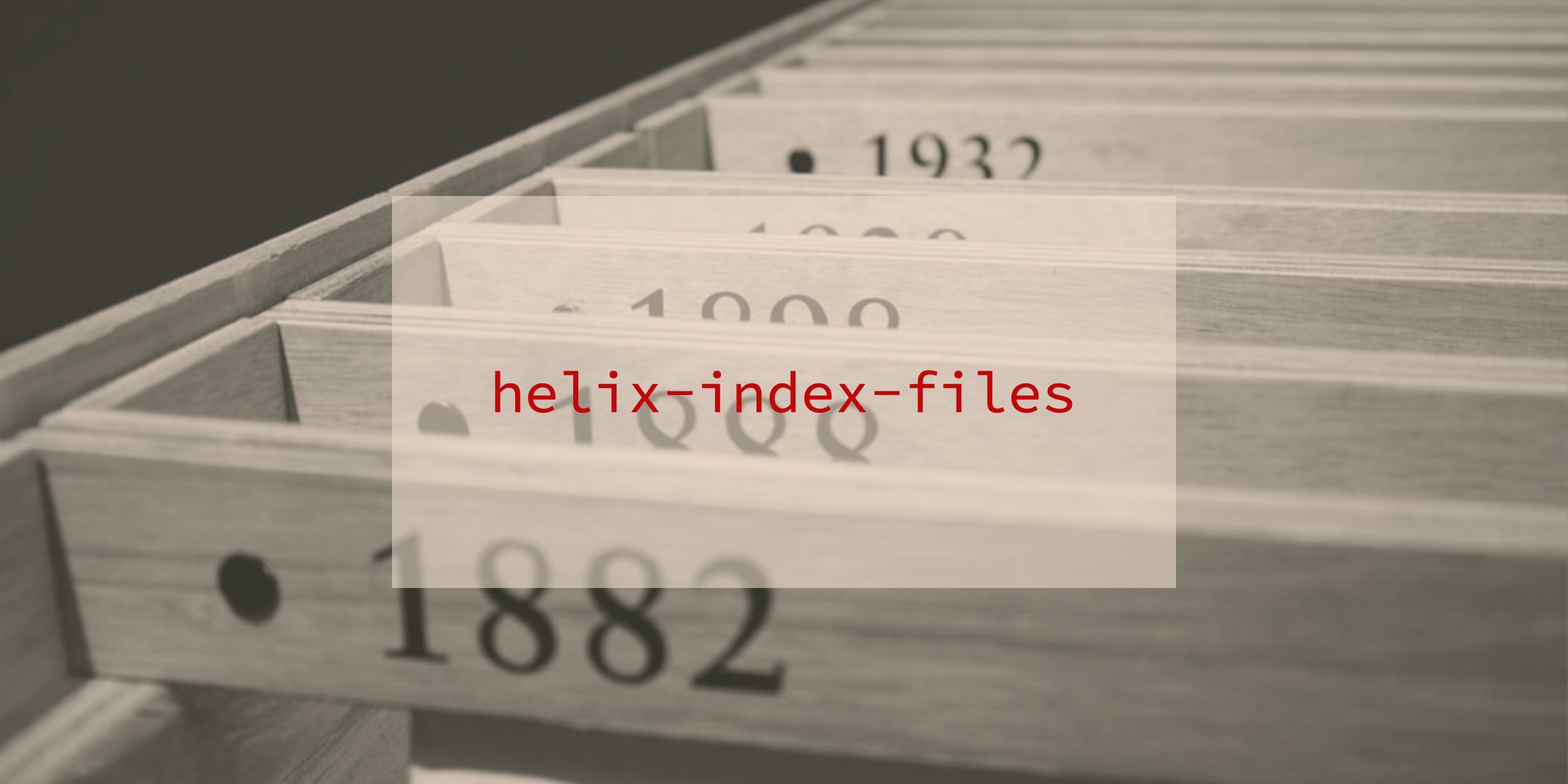 GitHub - adobe/helix-index-files: Send indexable documents to an IaaS ...