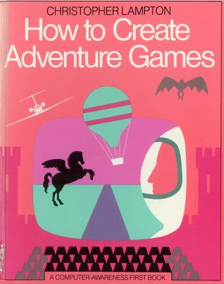 GitHub - pshc/lampton: "How To Create Adventure Games" port from BASIC ...