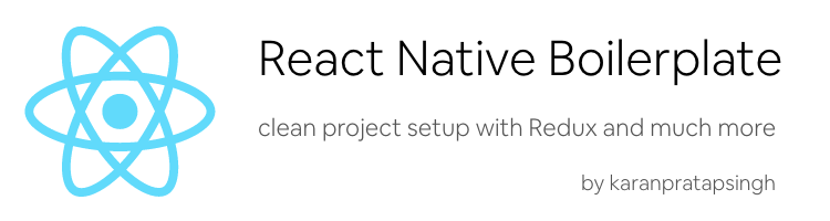 Github Karanpratapsinghreact Native Boilerplate A Robust React Native Boilerplate To 