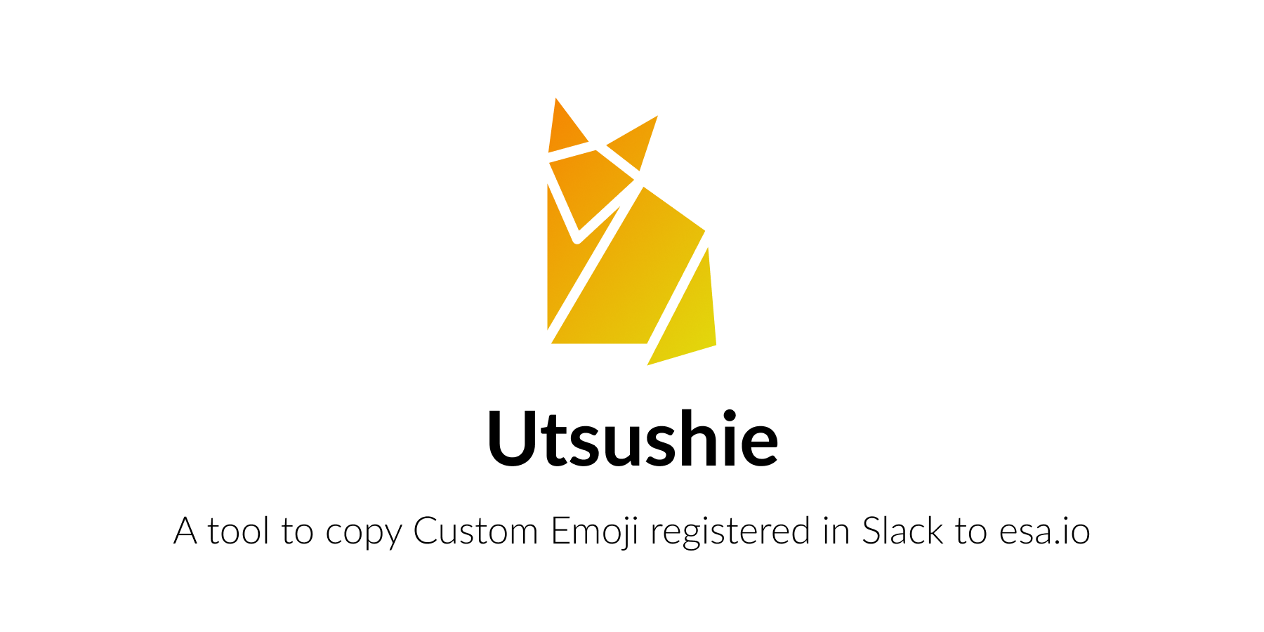 GitHub - FromAtom/Utsushie: A tool to copy Custom Emoji registered in Slack to esa.io